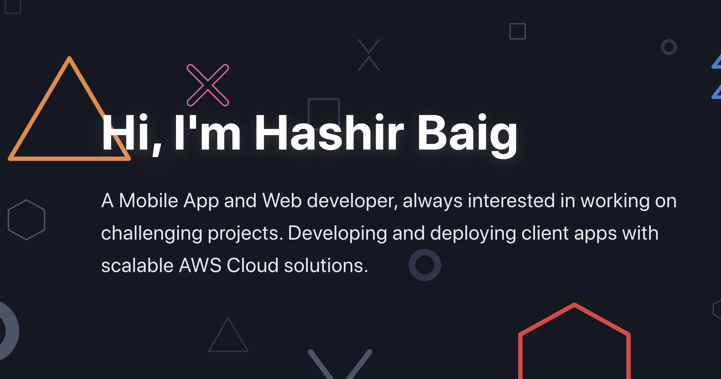 Hashir Baig - Mobile Apps | Web | AWS Cloud